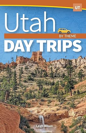 Utah Day Trips: By Theme – Natural Resources Map & Bookstore