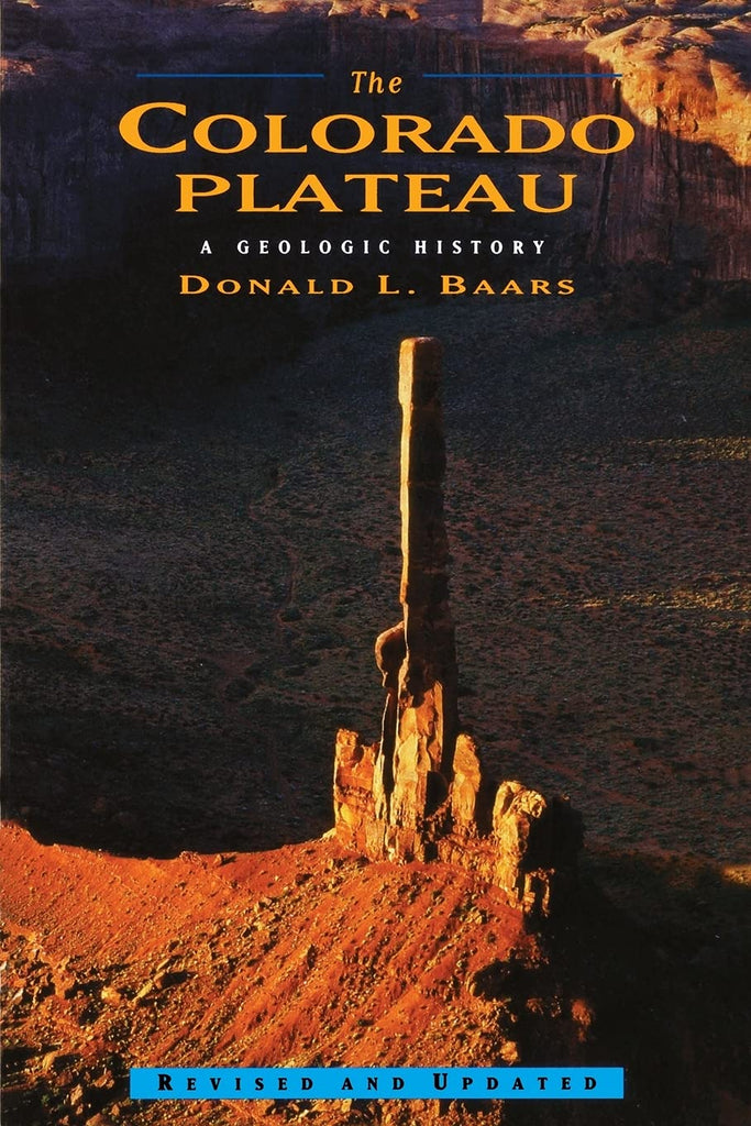 The Colorado Plateau: A Geologic History – Natural Resources Map ...