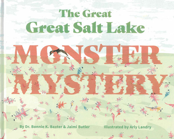 The Great Great Salt Lake Monster – The Natural Resources Map & Bookstore