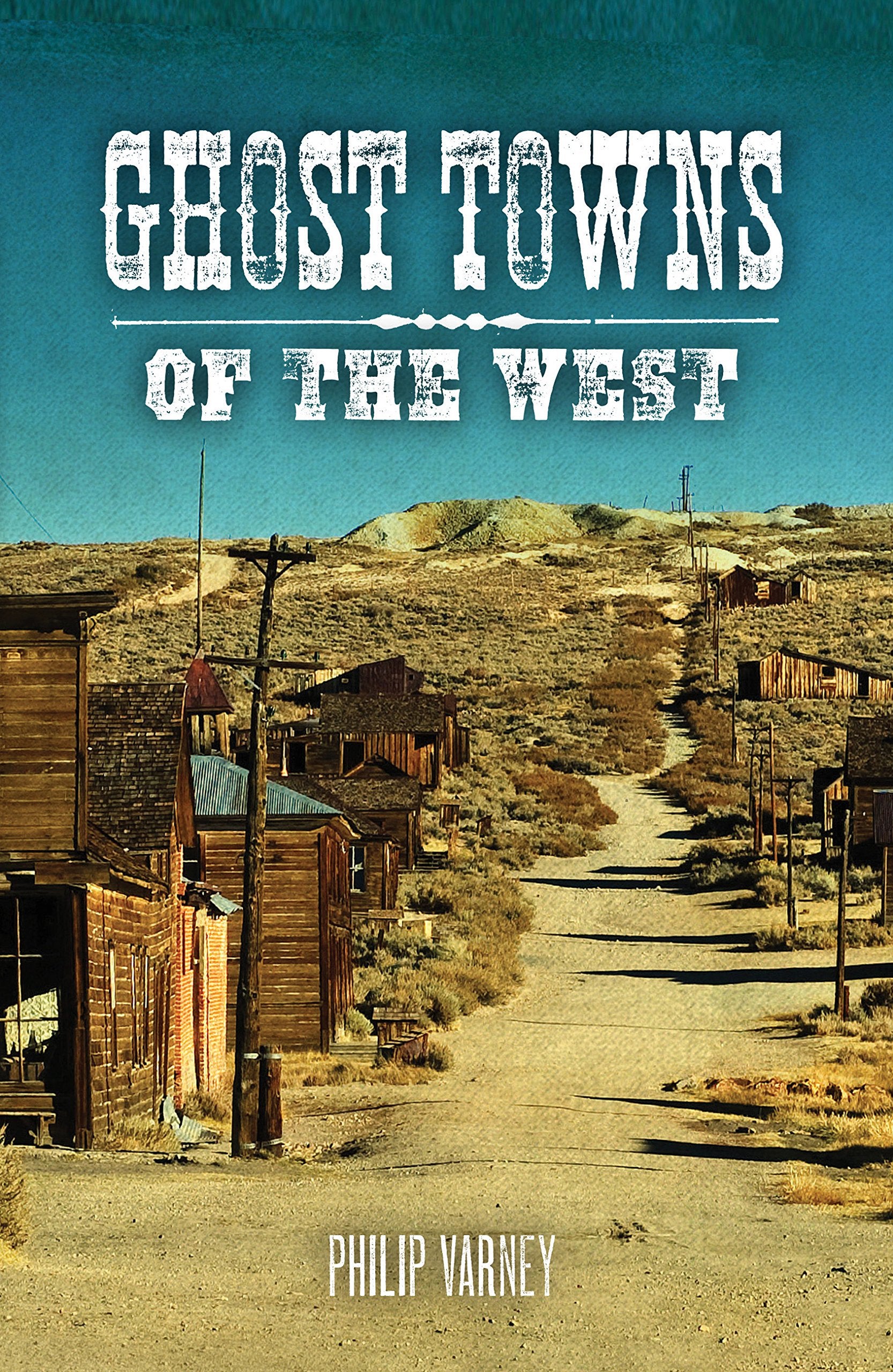 Western Ghost Towns