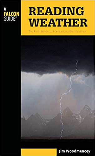 Reading Weather: The Field Guide to Forecasting the Weather – Natural ...