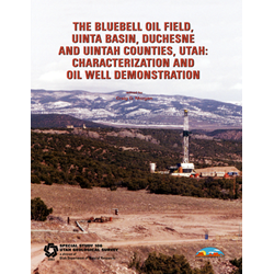 The Bluebell oil field, Uinta Basin, Duchesne and Uintah Counties, Uta ...
